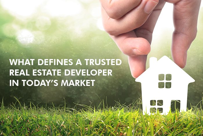 What Defines a Trusted Real Estate Developer in Today’s Market - Active ...